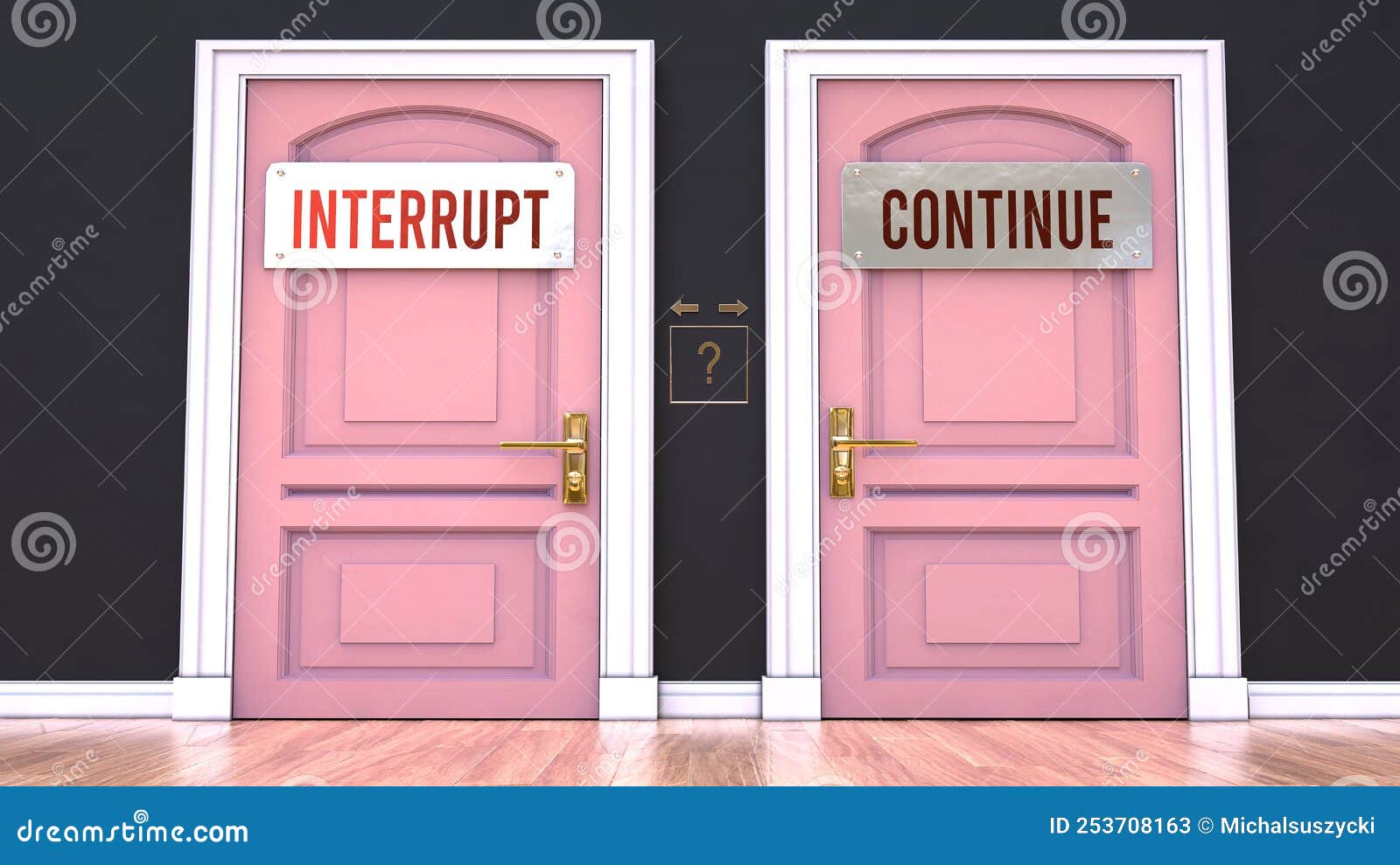 Interrupt And Continue As A Choice, Pictured As Words Interrupt ...