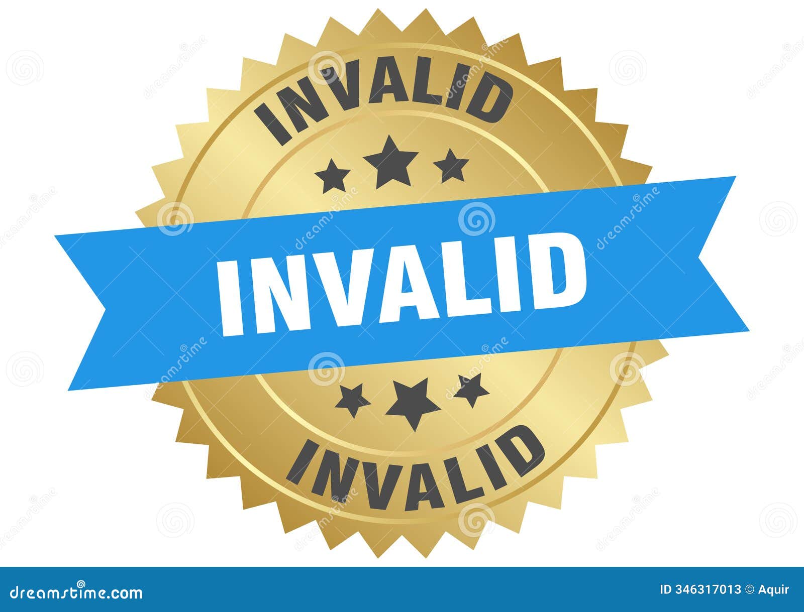 Invalid. Invalid Round Blue and Gold Label Isolated on Transparent ...