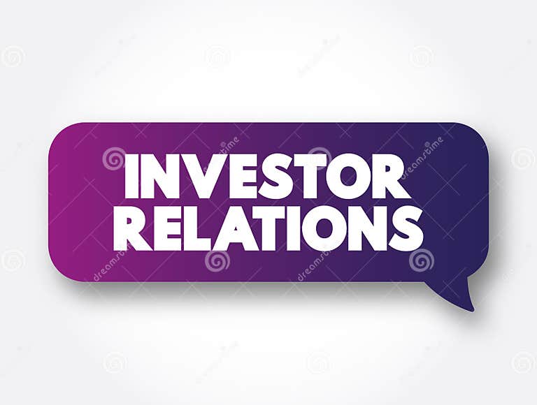 Investor Relations Text Message Bubble, Business Concept Background ... Investor Relations Text Message Bubble, Business Concept Background ...