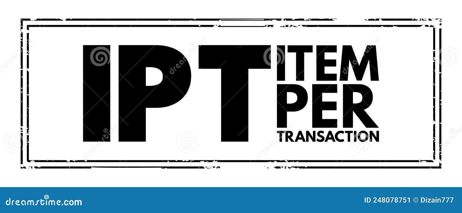 IPT Item Per Transaction - Measure the Average Number of Items that ...