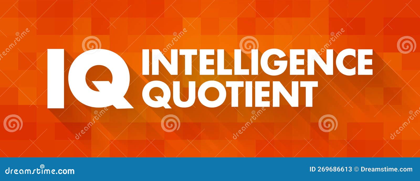 IQ - Intelligence Quotient is a Test that is Used To Determine People S ...