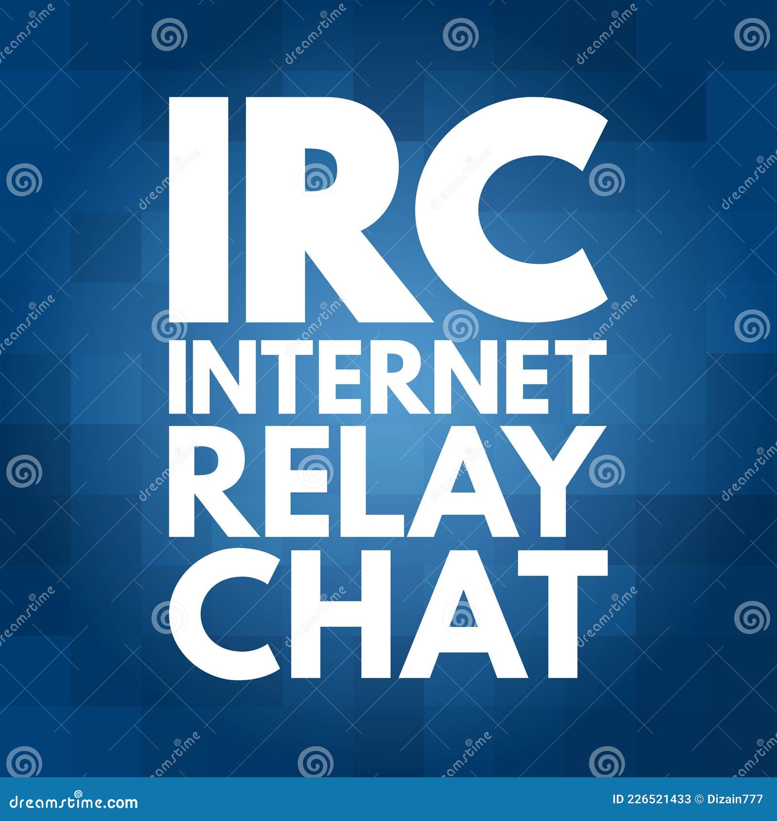 IRC - Internet Relay Chat Acronym, Technology Concept Background Stock ...