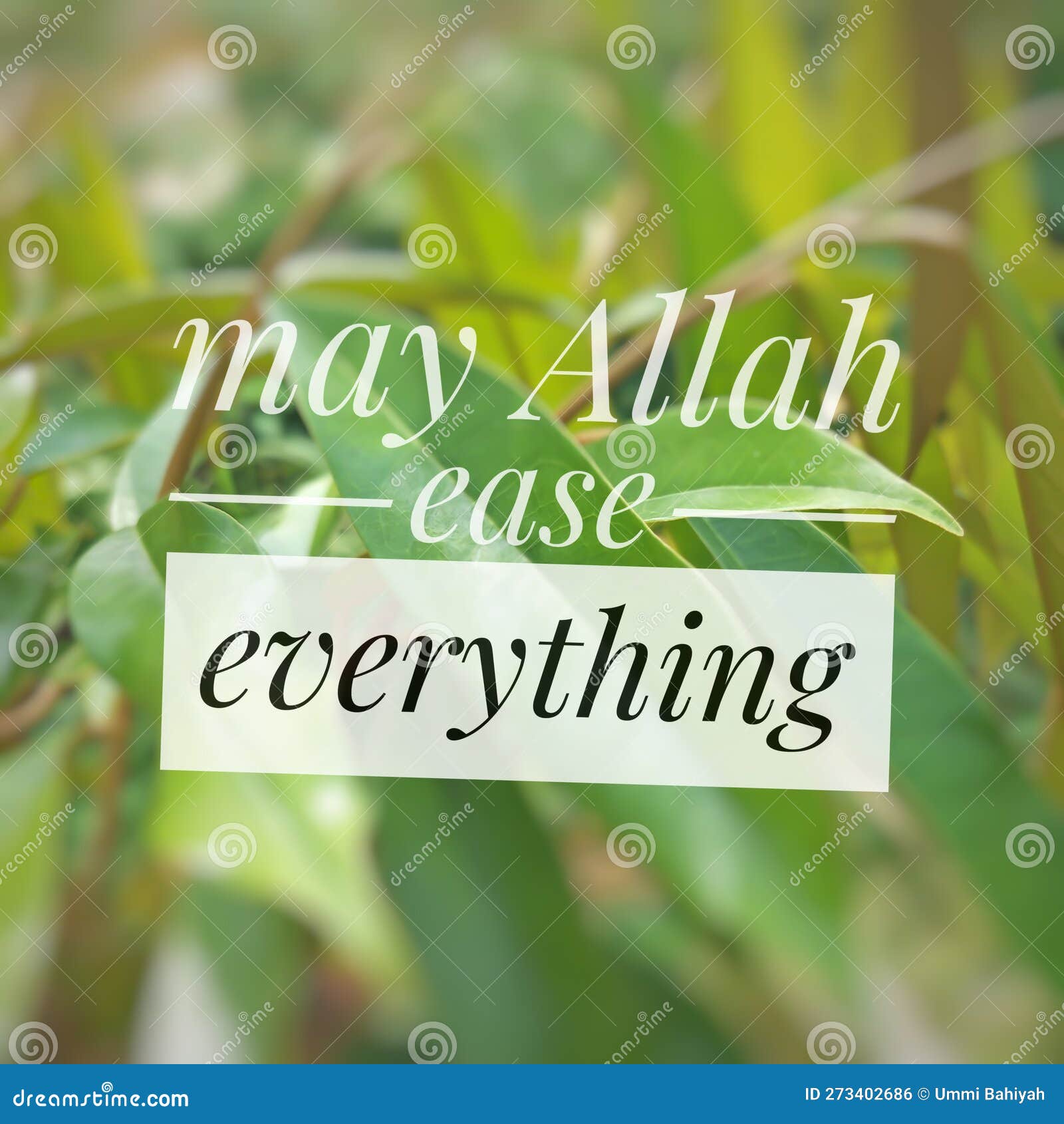 An Islamic Quote, " MAY ALLAH EASE EVERYTHING ". Make it As a Dua Stock ...