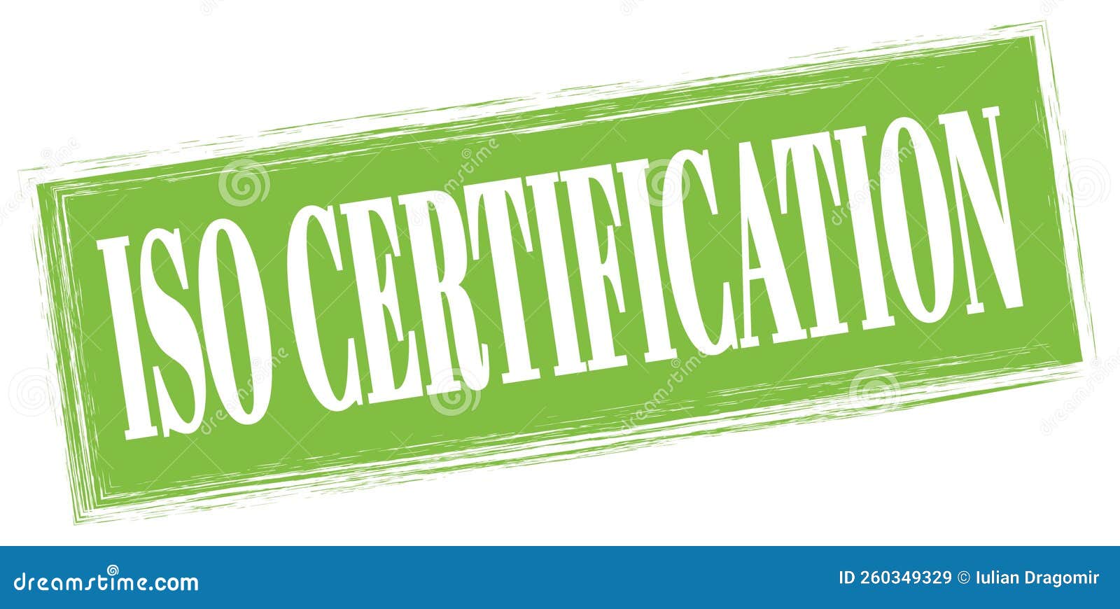 ISO CERTIFICATION Text Written on Green Stamp Sign Stock Illustration ...