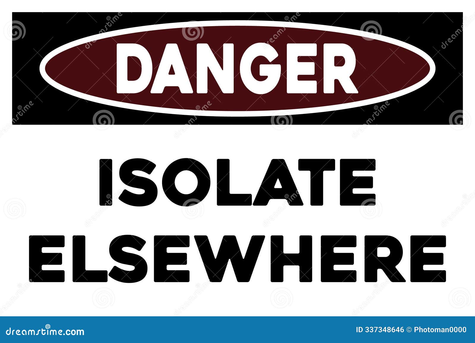 Isolate Elsewhere Warning Sign Stock Illustration - Illustration of ...