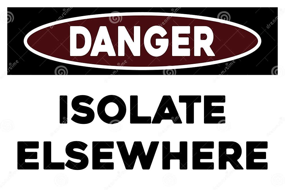 Isolate Elsewhere Warning Sign Stock Illustration - Illustration of ...