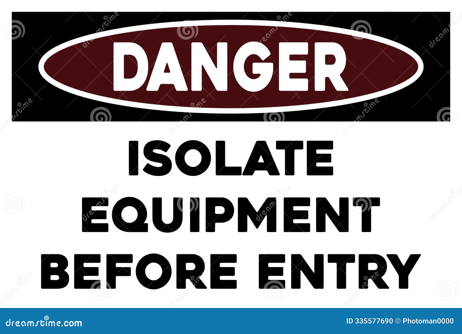 Isolate Equipment before Entry Warning Sign Stock Illustration ...