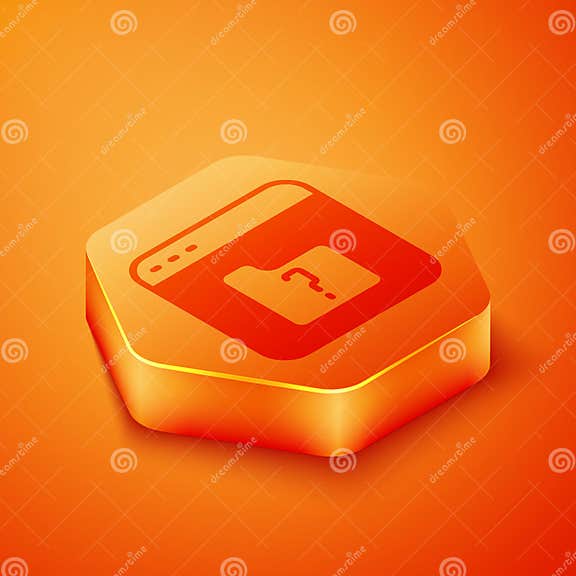 Isometric File Missing Icon Isolated on Orange Background. Orange ...
