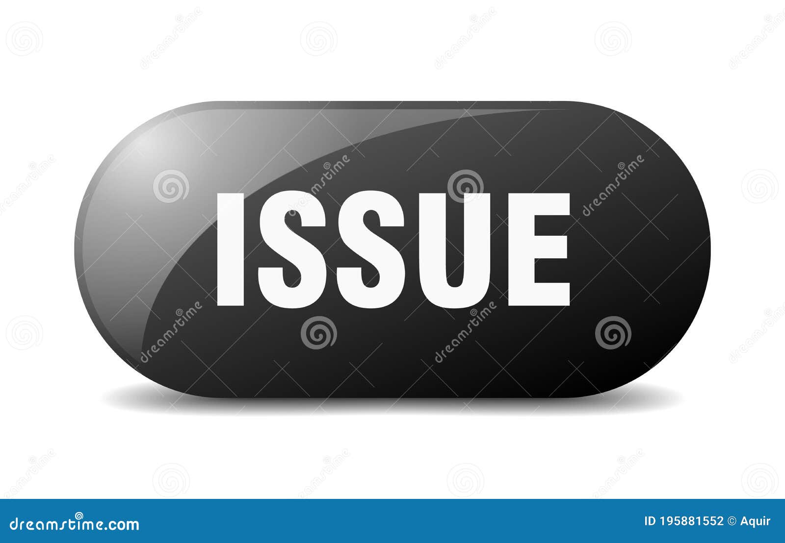 Issue Button. Sticker. Banner. Rounded Glass Sign Stock Vector ...