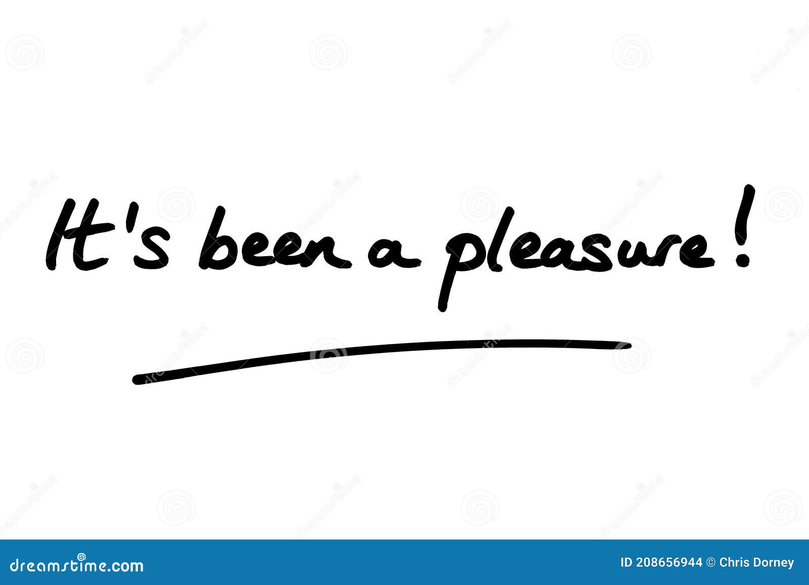 Its been a pleasure stock illustration. Illustration of kind - 208656944
