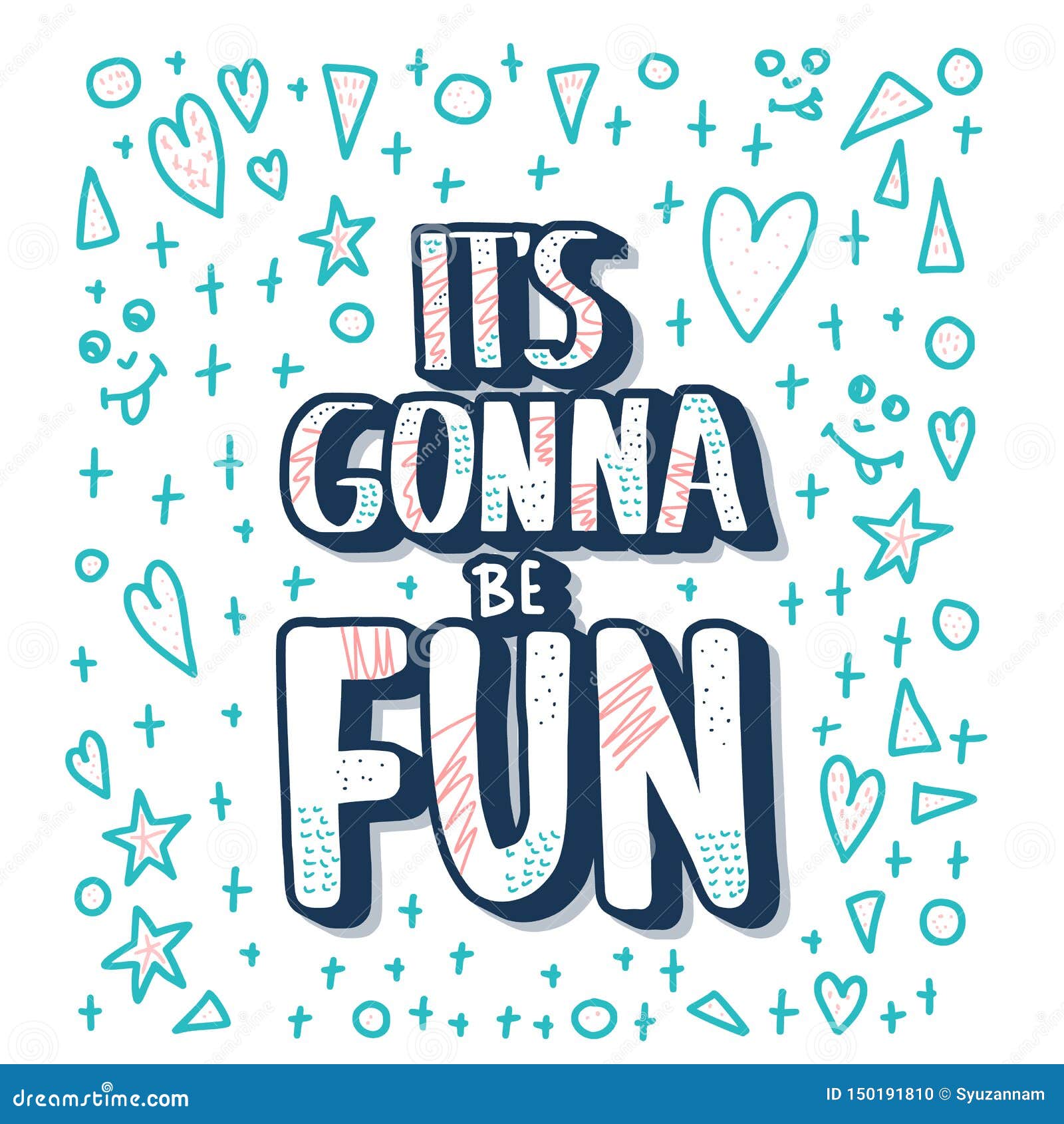Its Gonna Be Fun Quote. Vector Illustration. | CartoonDealer.com #141921113