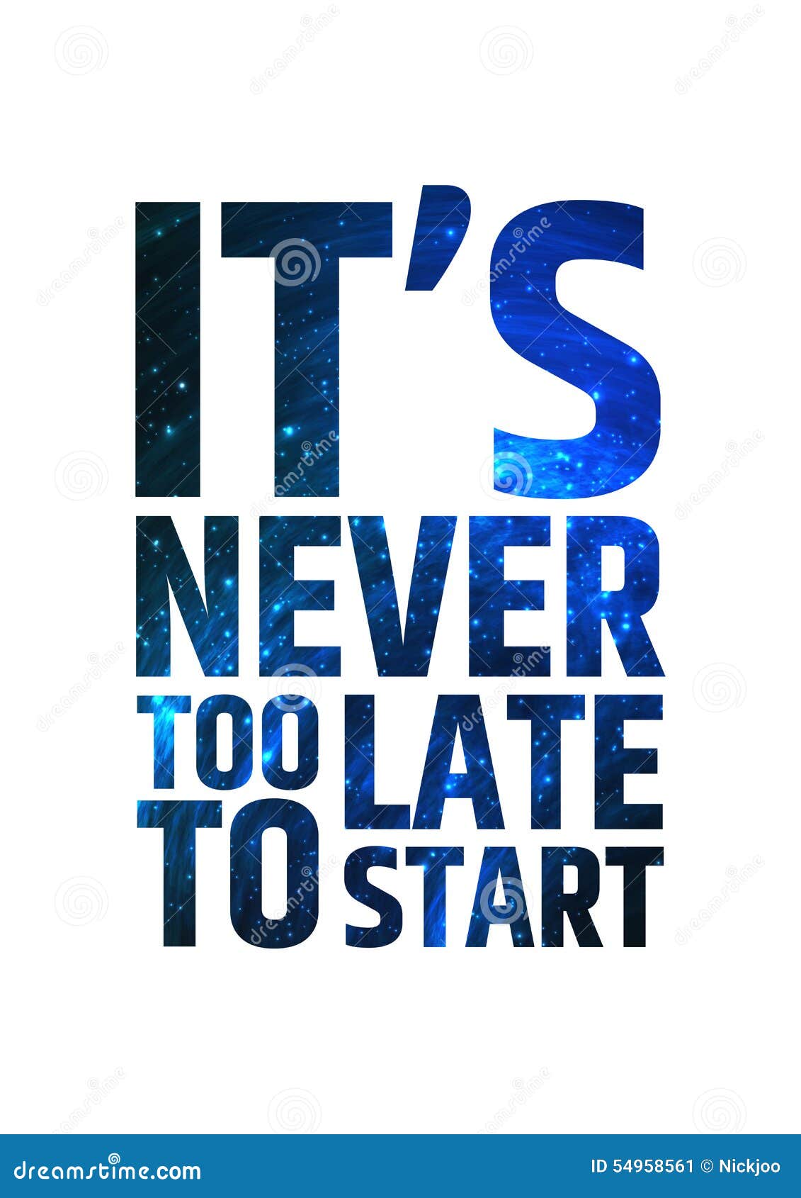 Its Never Too Late To Start. Motivational Stock Illustration ... Its Never Too Late To Start. Motivational Stock Illustration ...