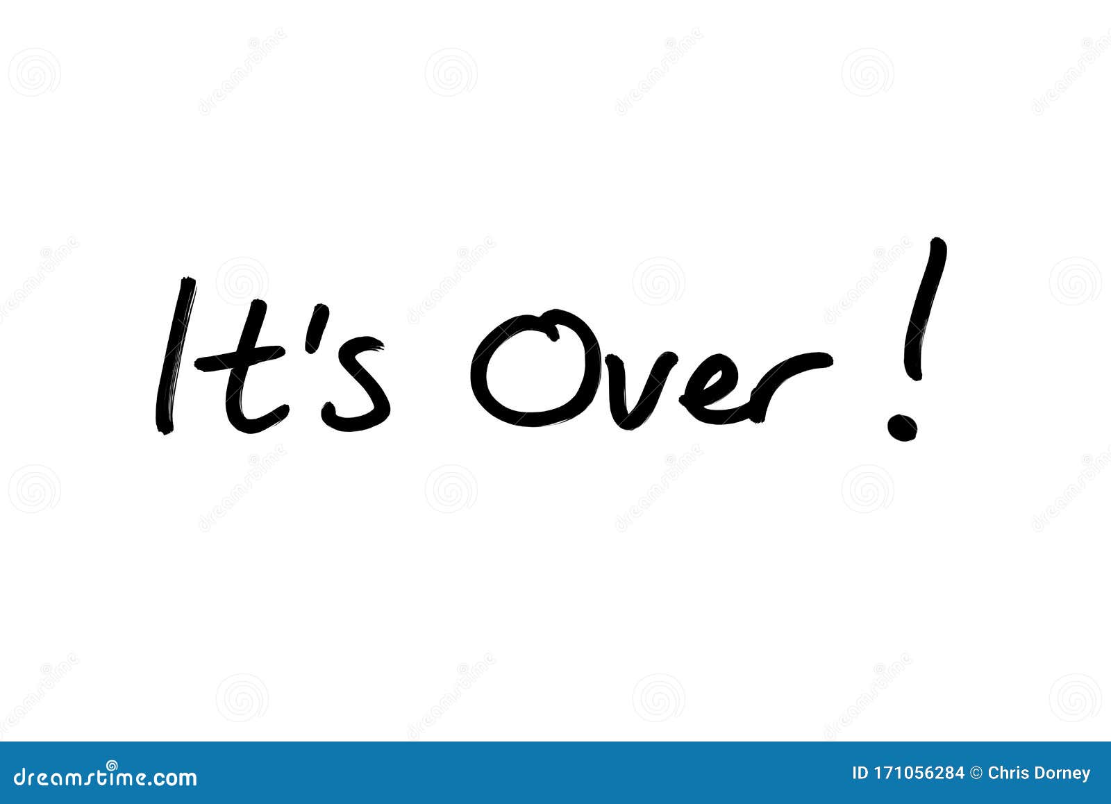 Its Over stock photo. Image of handwriting, note, message - 171056284