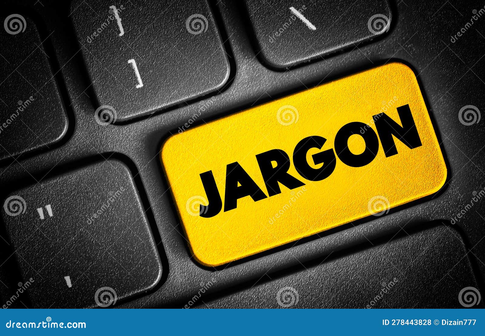 Jargon - Specialized Terminology Associated with a Particular Field or ...