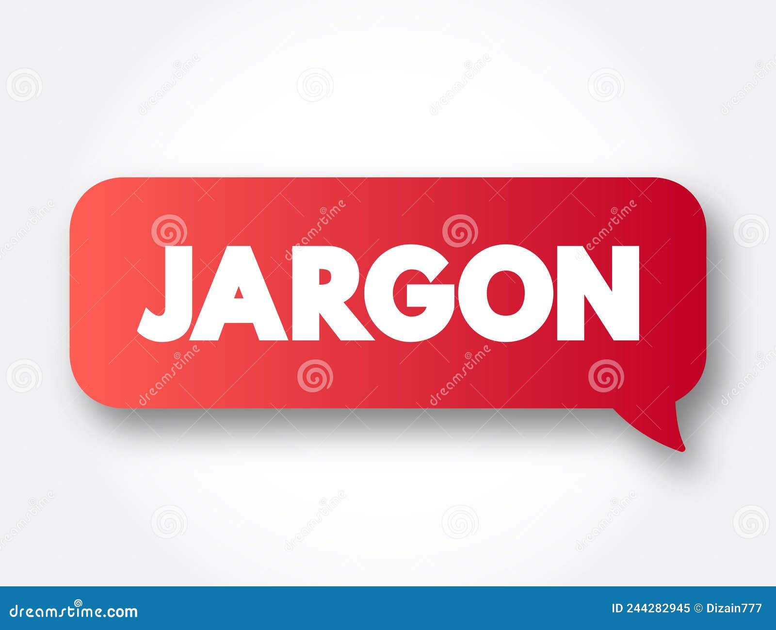 Jargon - Specialized Terminology Associated with a Particular Field or ...
