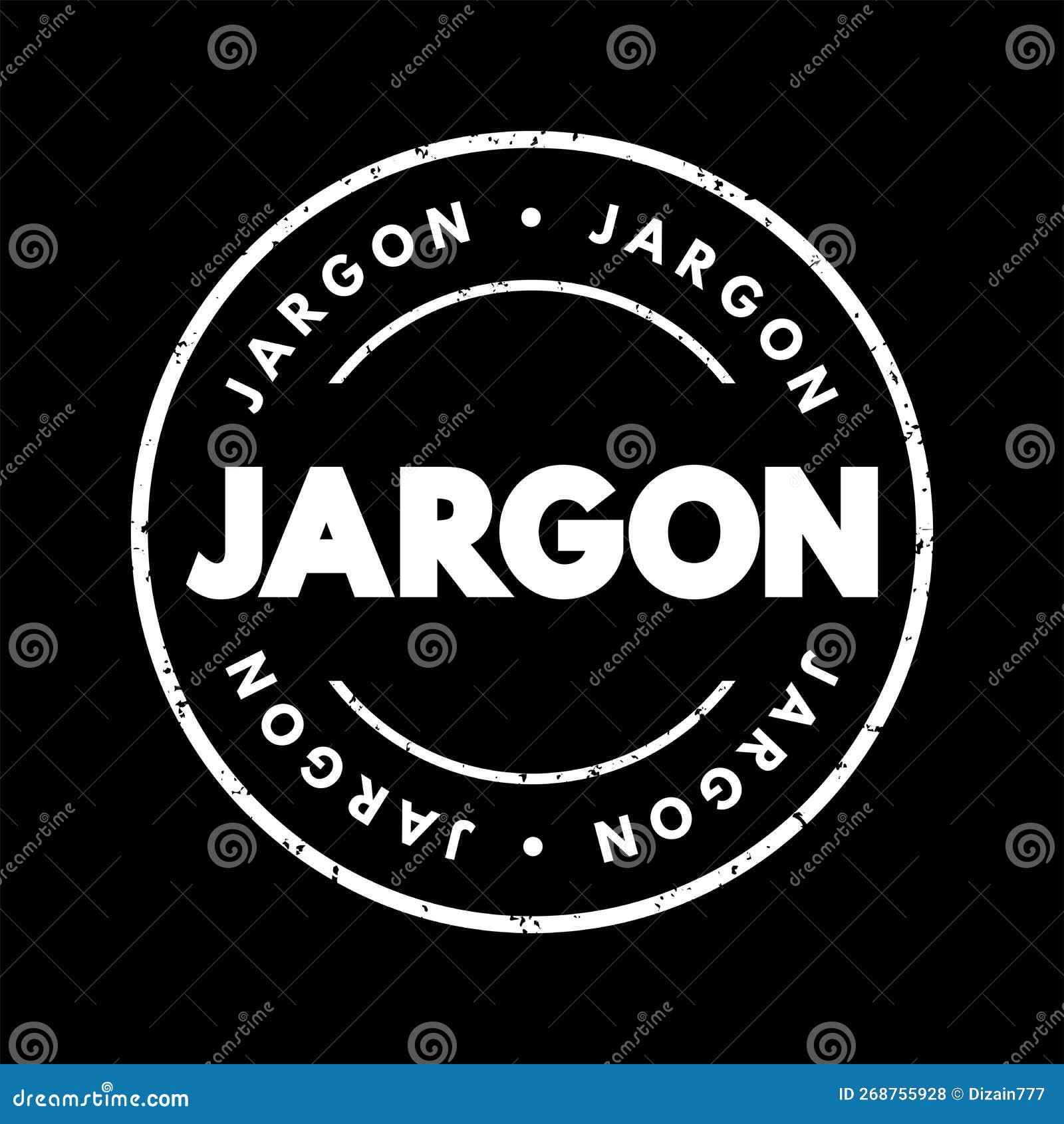 Jargon - Specialized Terminology Associated with a Particular Field or ...