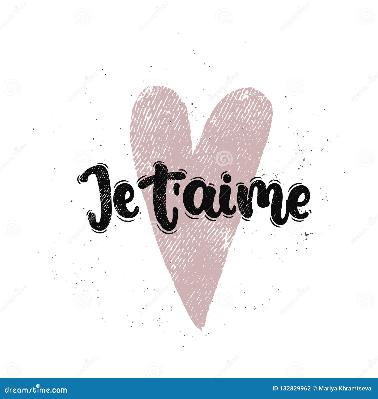 Je taime lettering stock vector. Illustration of passion - 132829962