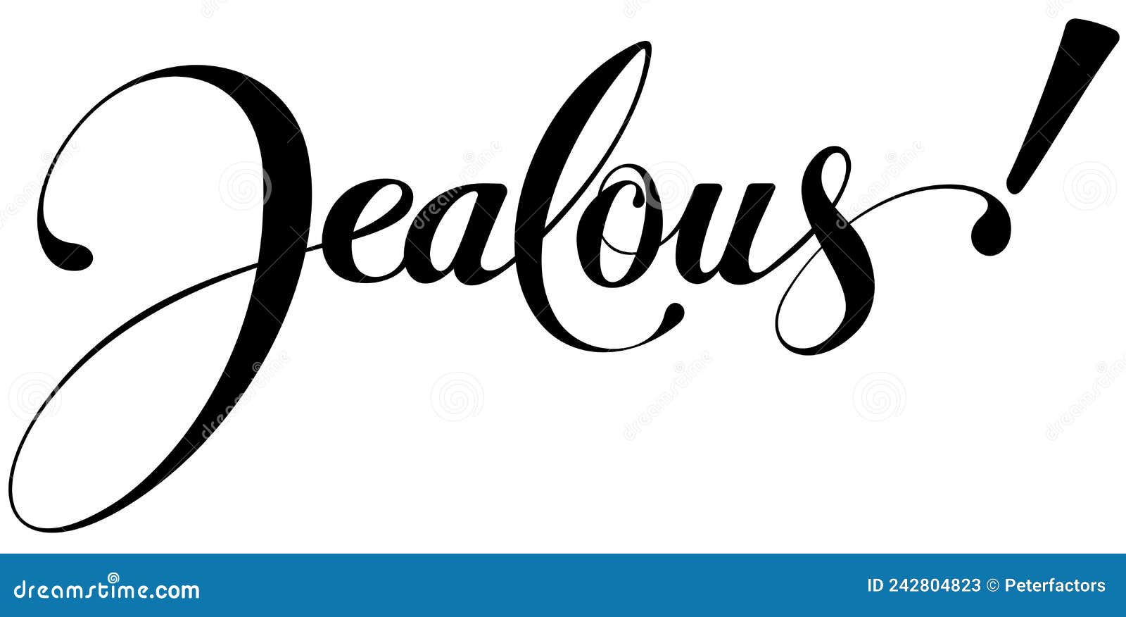 Jealous - Custom Calligraphy Text Stock Vector - Illustration of ...