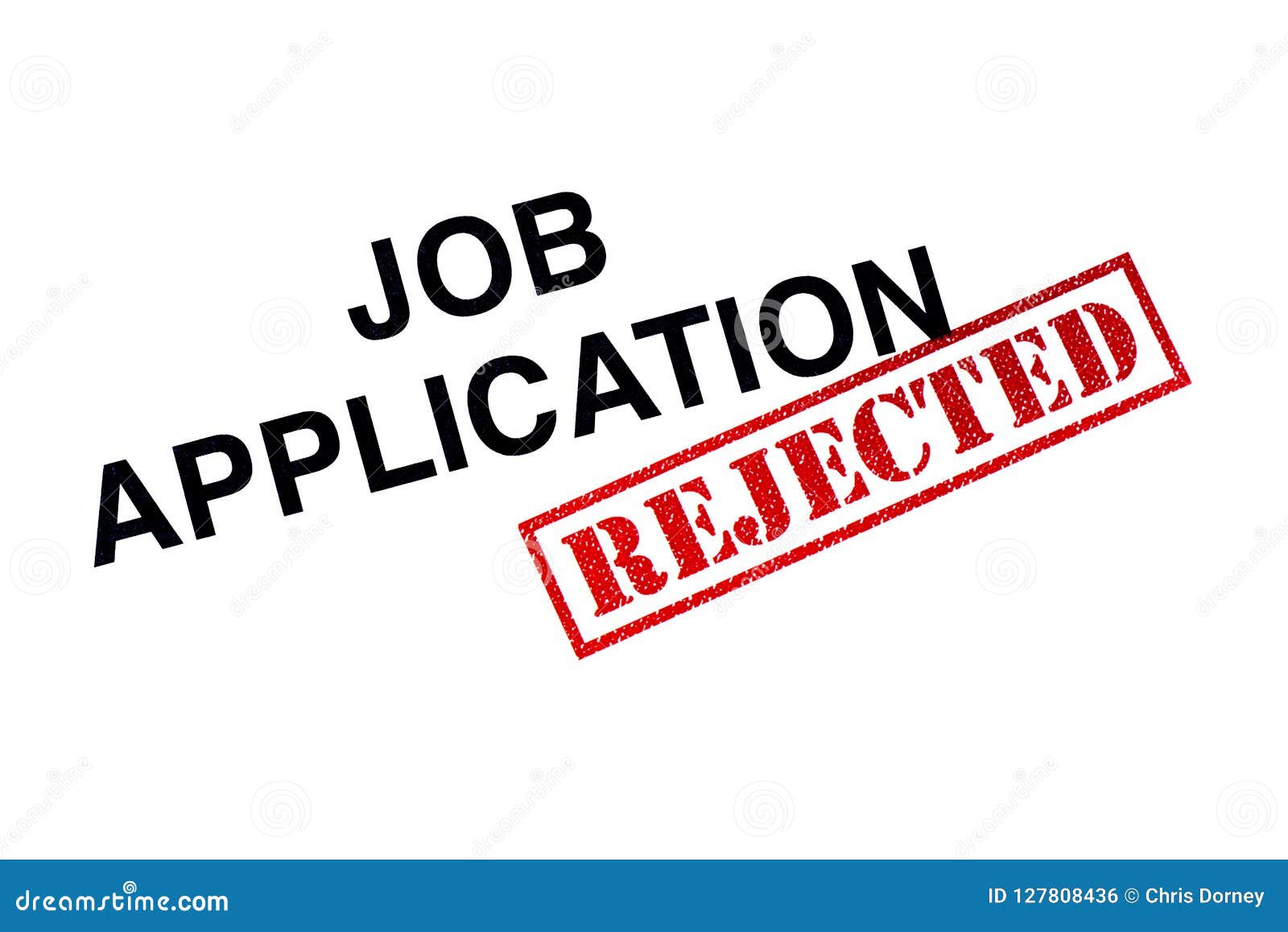 Job Application Rejected stock photo. Image of review - 127808436