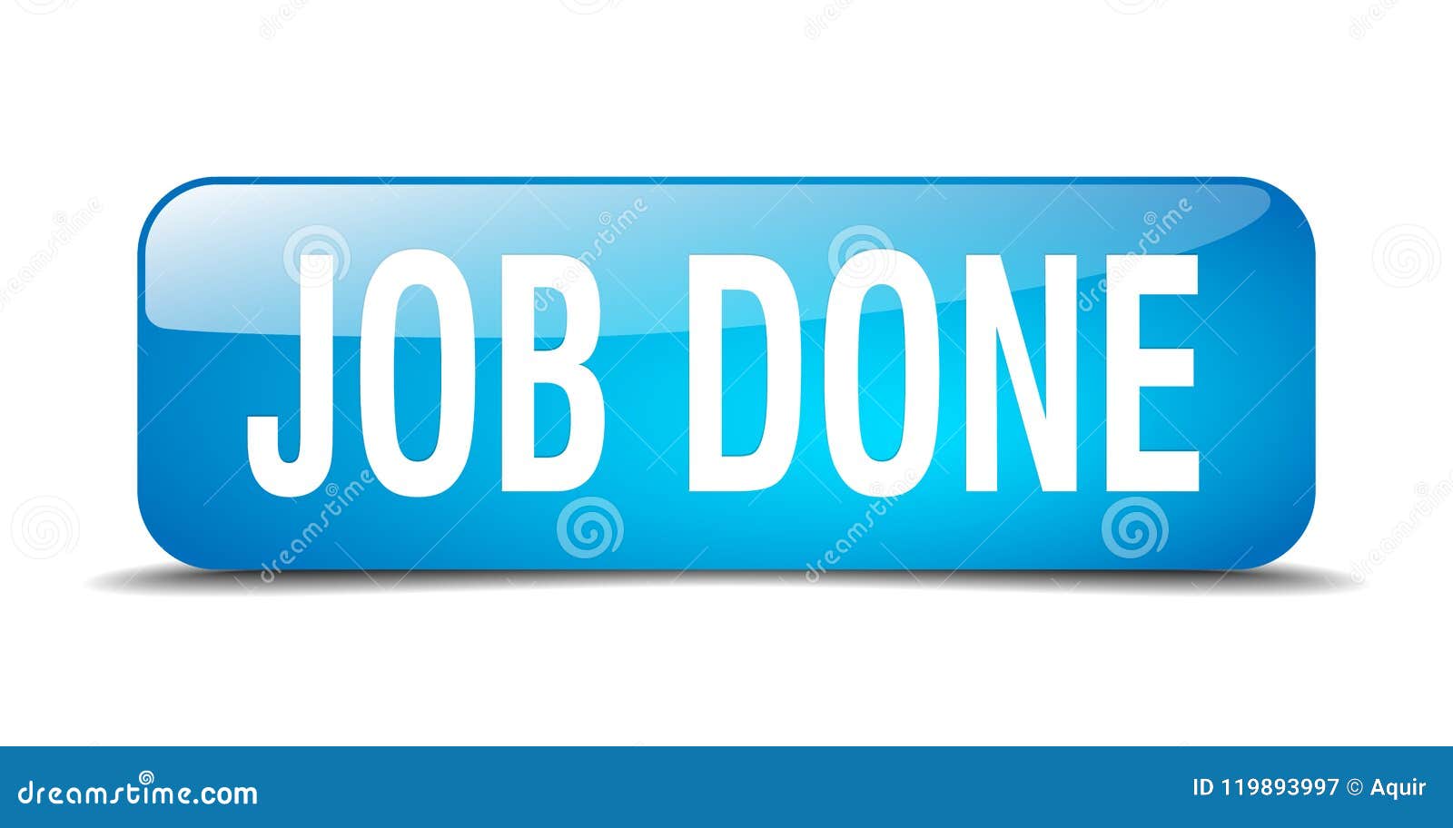 Job done button stock vector. Illustration of shine - 119893997