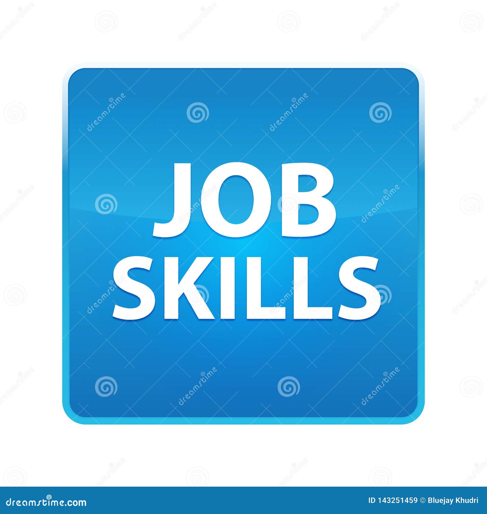 Job Skills Shiny Blue Square Button Stock Illustration - Illustration ...