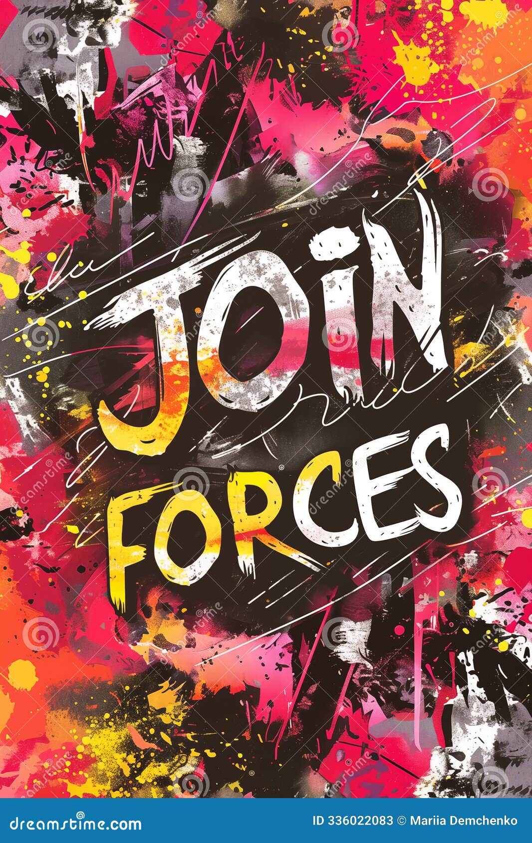 Join Forces Graffiti Design with Vibrant Colorful Paint Splashes and ...