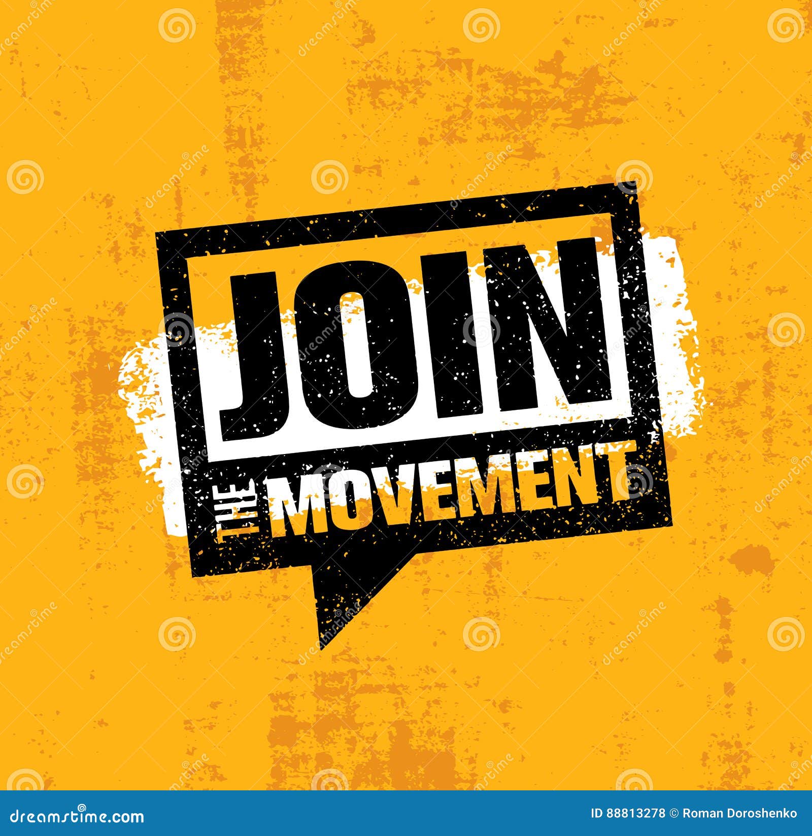 Join the Movement Motivation Sign Inspiring Concept. Creative Vector ...