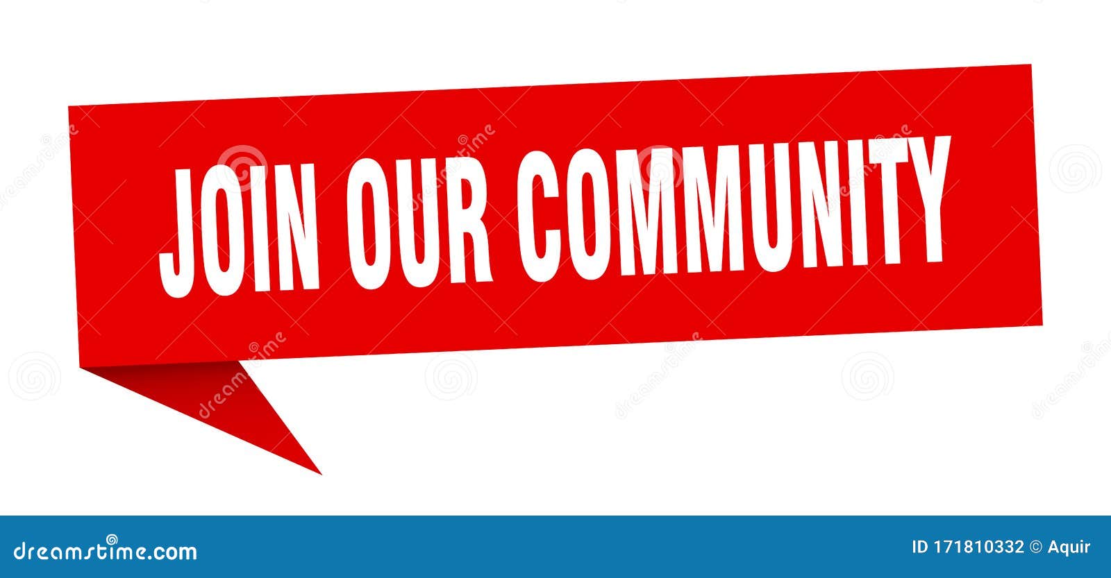 Join Our Community Speech Bubble. Join Our Community Ribbon Sign Stock ...