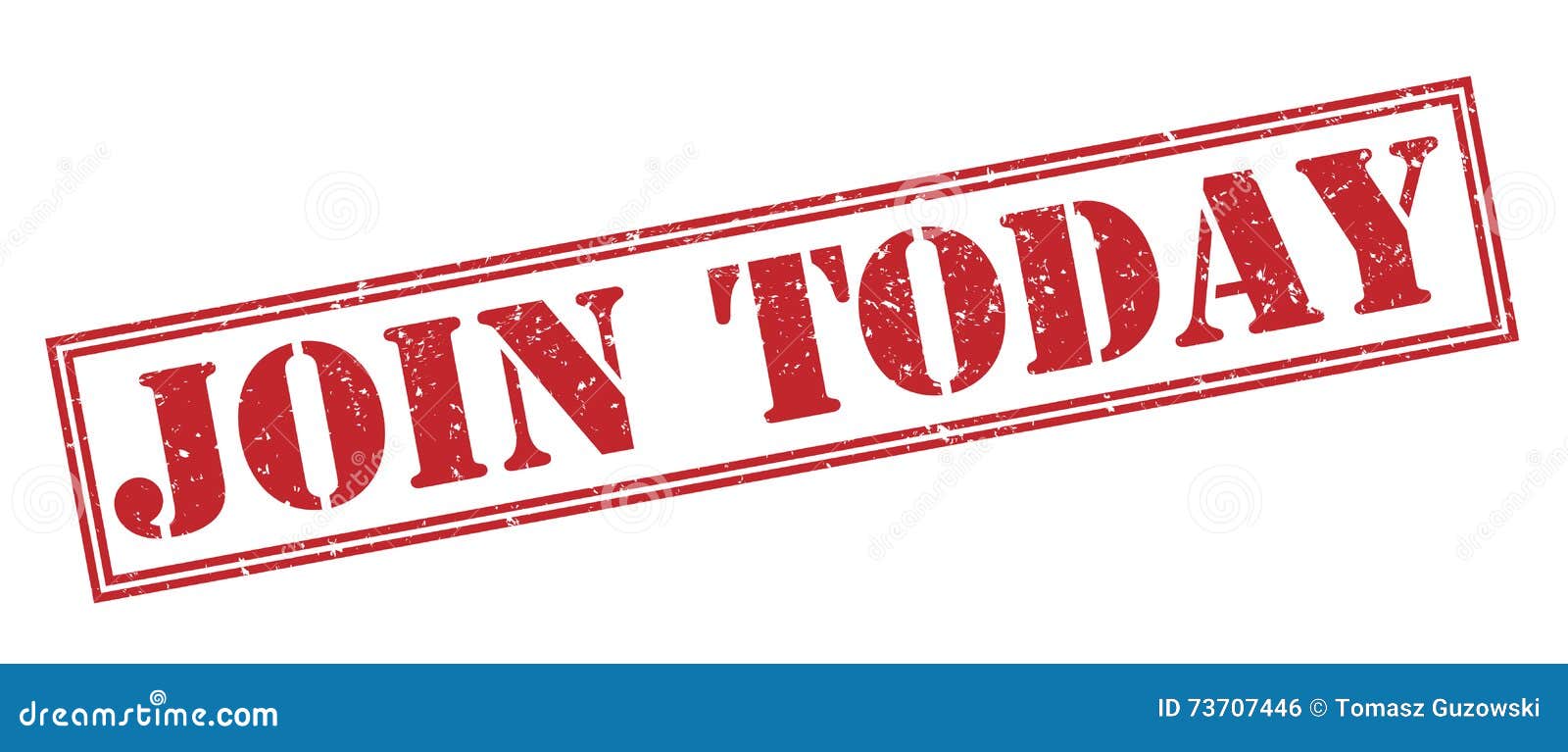 Join today red stamp stock illustration. Illustration of grungy - 73707446