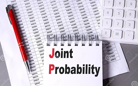 JOINT PROBABILITY Text on Notebook with Chart , Pen and Calculator ...