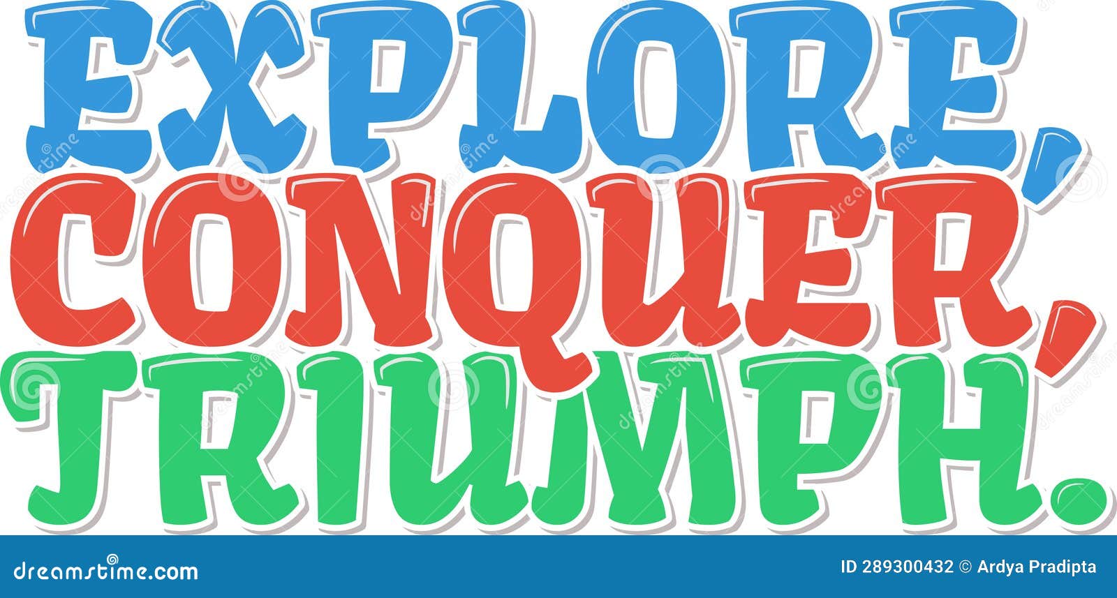 Explore Conquer Triumph Lettering Design Stock Vector - Illustration of ...