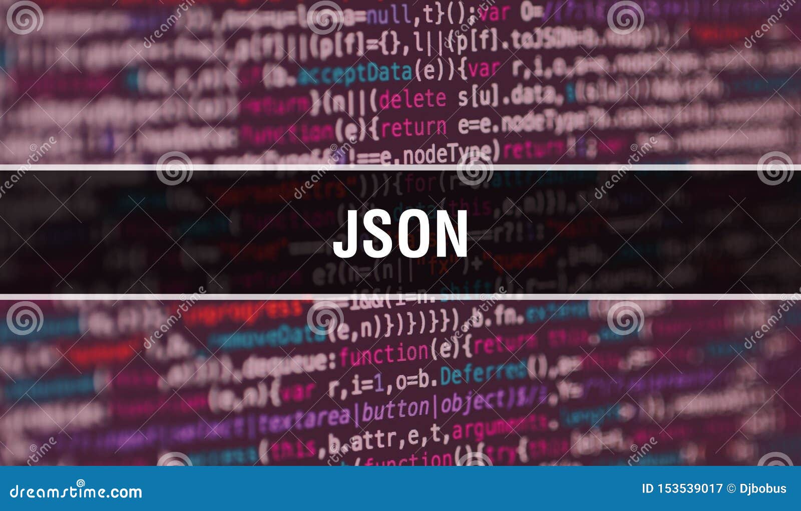 JSON with Abstract Technology Binary Code Background.Digital Binary ... JSON with Abstract Technology Binary Code Background.Digital Binary ...