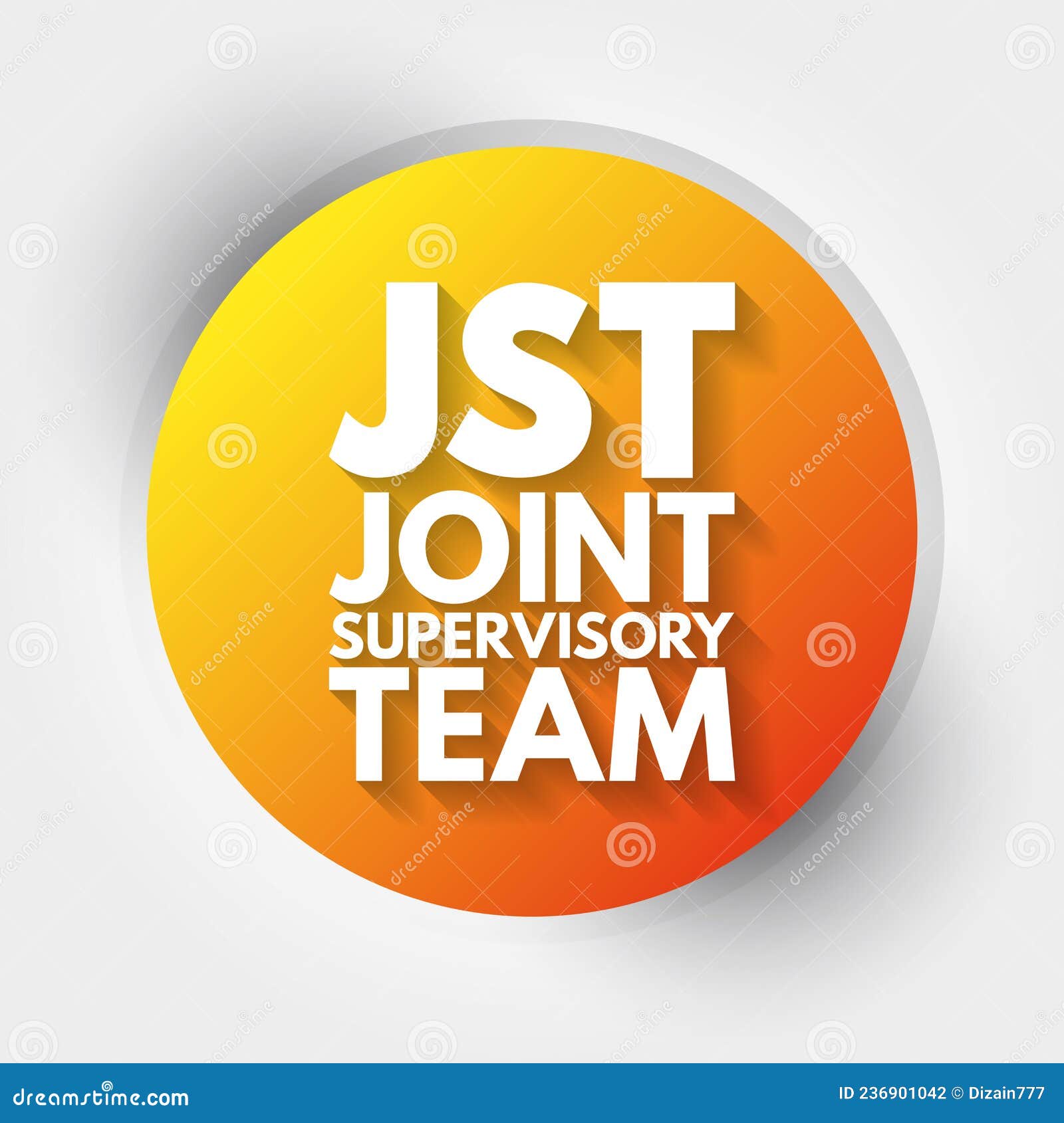 JST - Joint Supervisory Team Acronym, Business Concept Background Stock ...