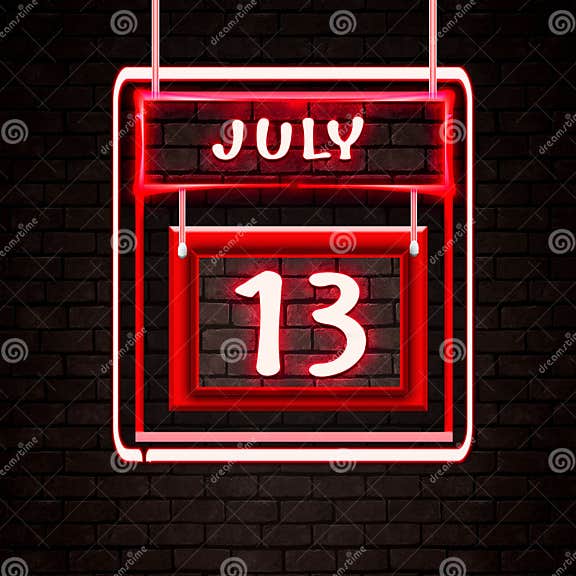 13 July Calendar, Neon Text Effect on Bricks Background Stock ...