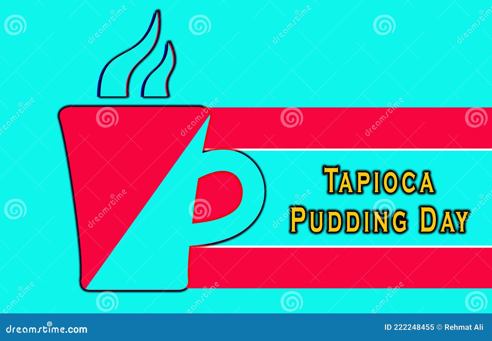 July Month Special Day. Tapioca Pudding Day, Text Effect on Cyan ...