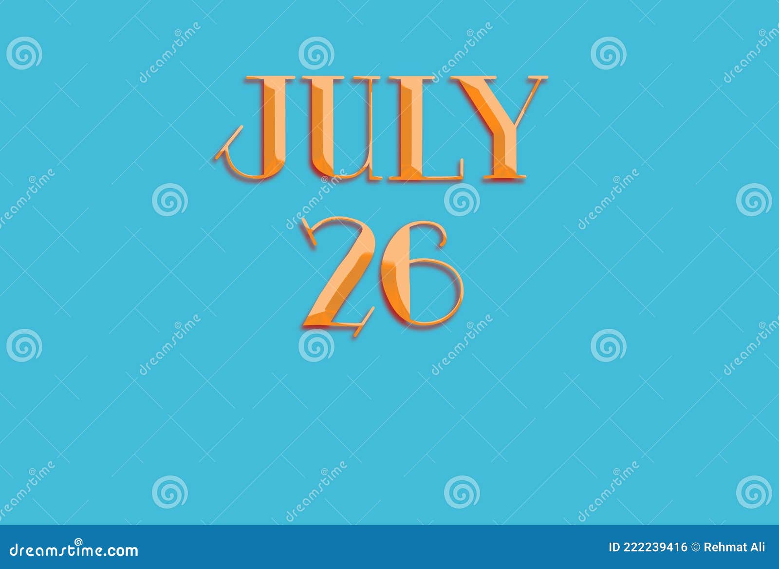 26 July, Monthly Calendar. Text Effect on Cyan Background Stock ...