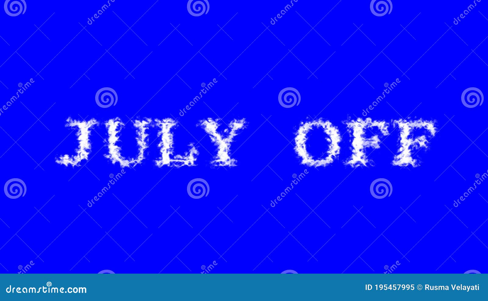 July Off Cloud Text Effect Blue Isolated Background Stock Illustration ...