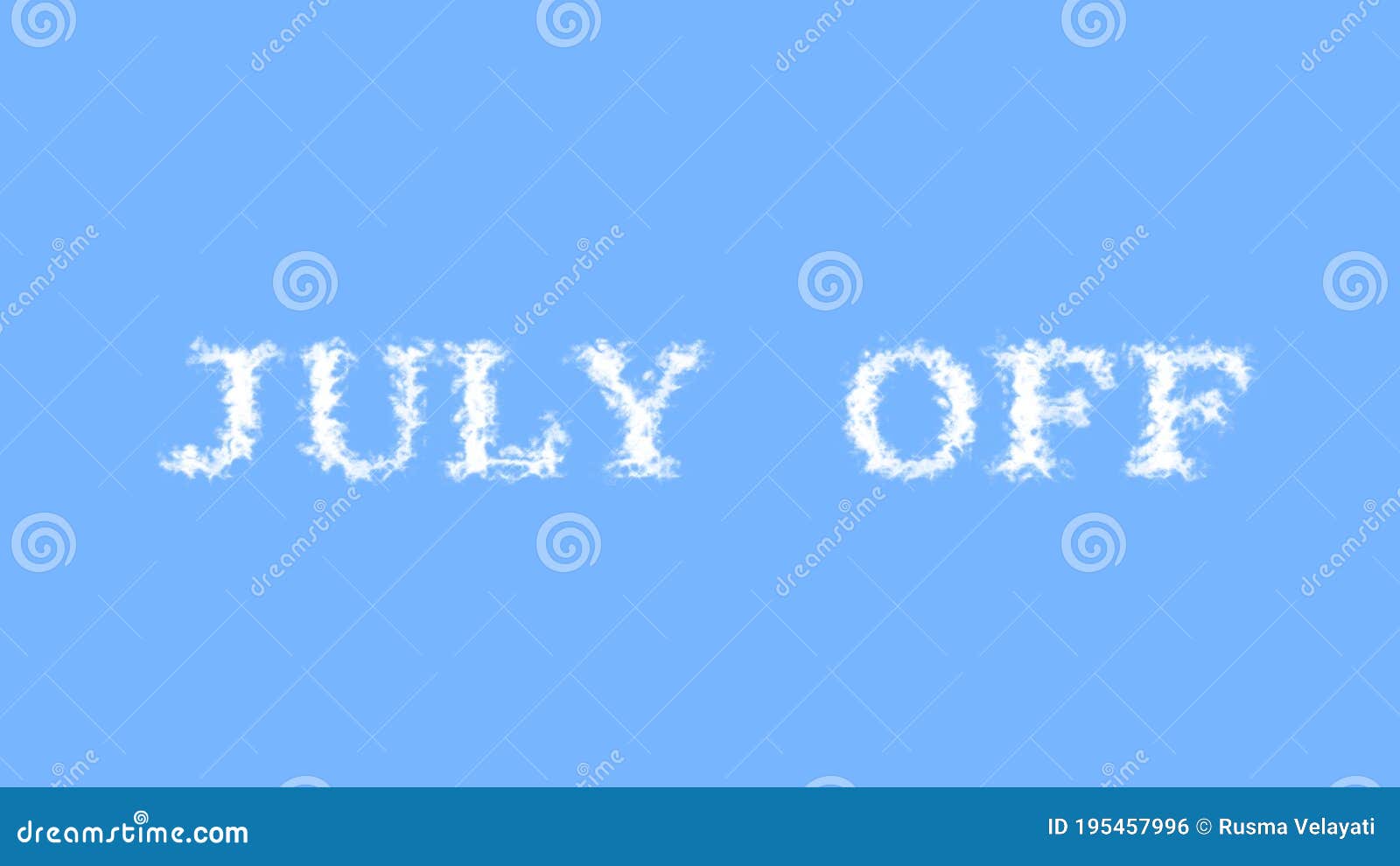 July Off Cloud Text Effect Sky Isolated Background Stock Illustration ...