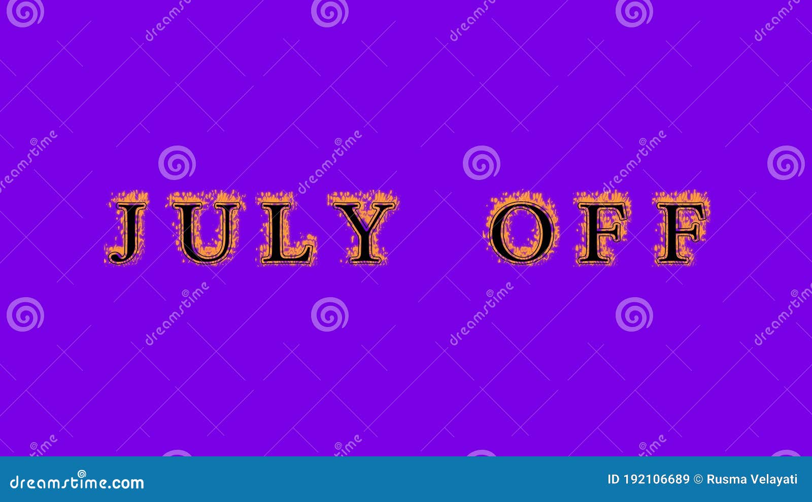 July Off Fire Text Effect Violet Background Stock Illustration ...