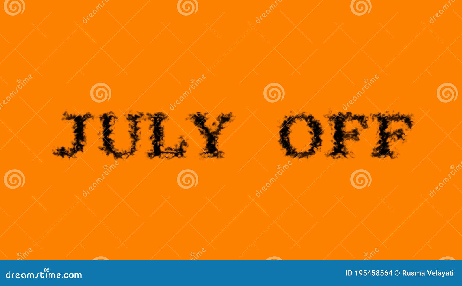July Off Smoke Text Effect Orange Isolated Background Stock ...