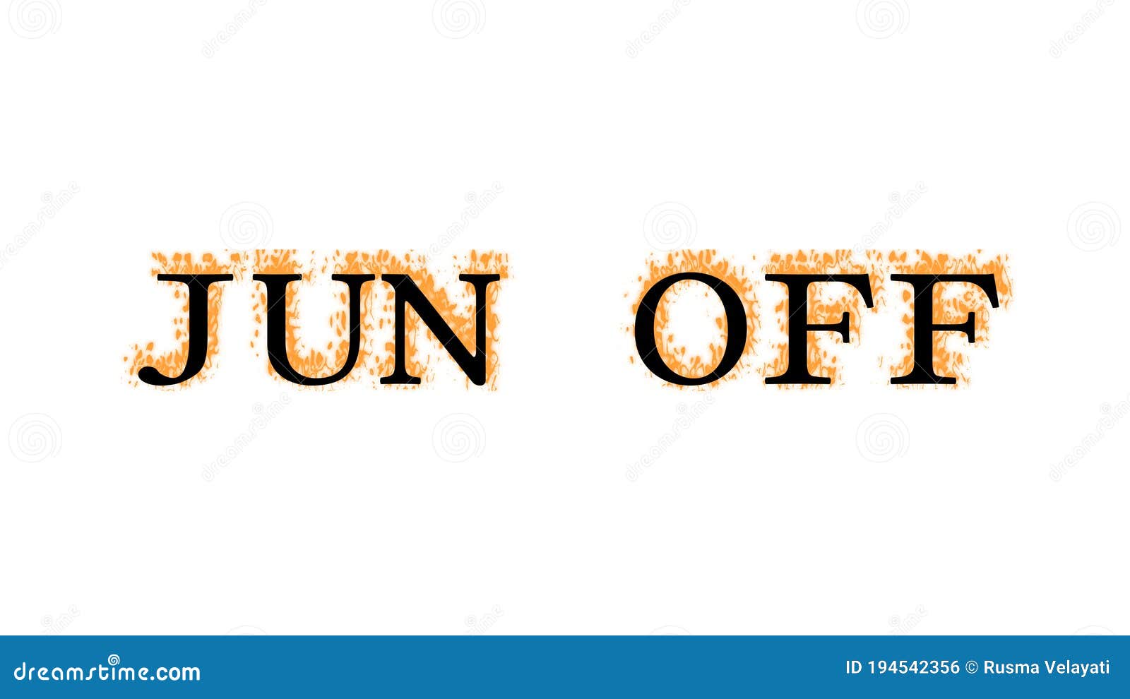 Jun Off Fire Text Effect White Isolated Background Stock Illustration ...