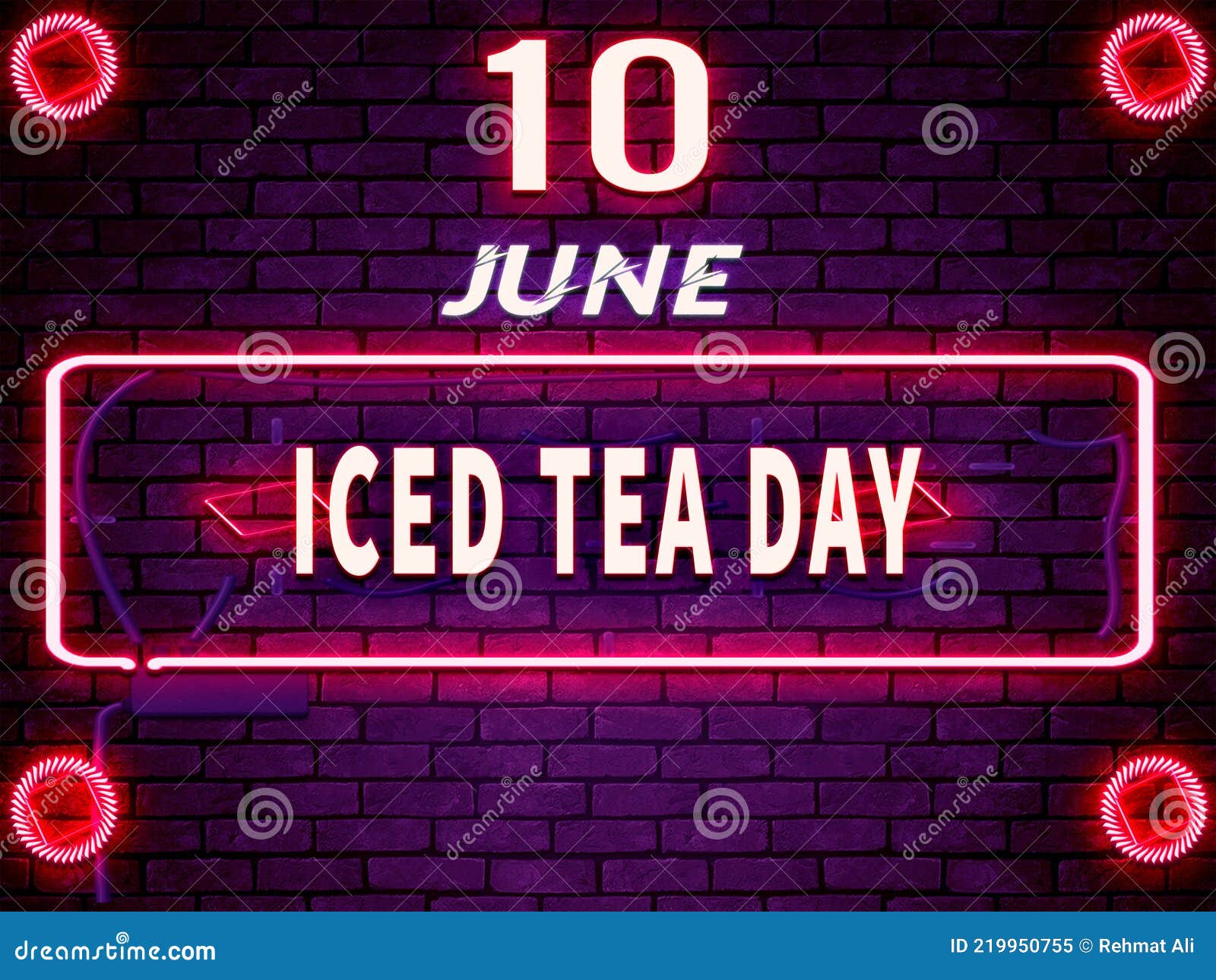 June Month Day 10, Iced Tea Day. Neon Text Effect on Bricks Background ...