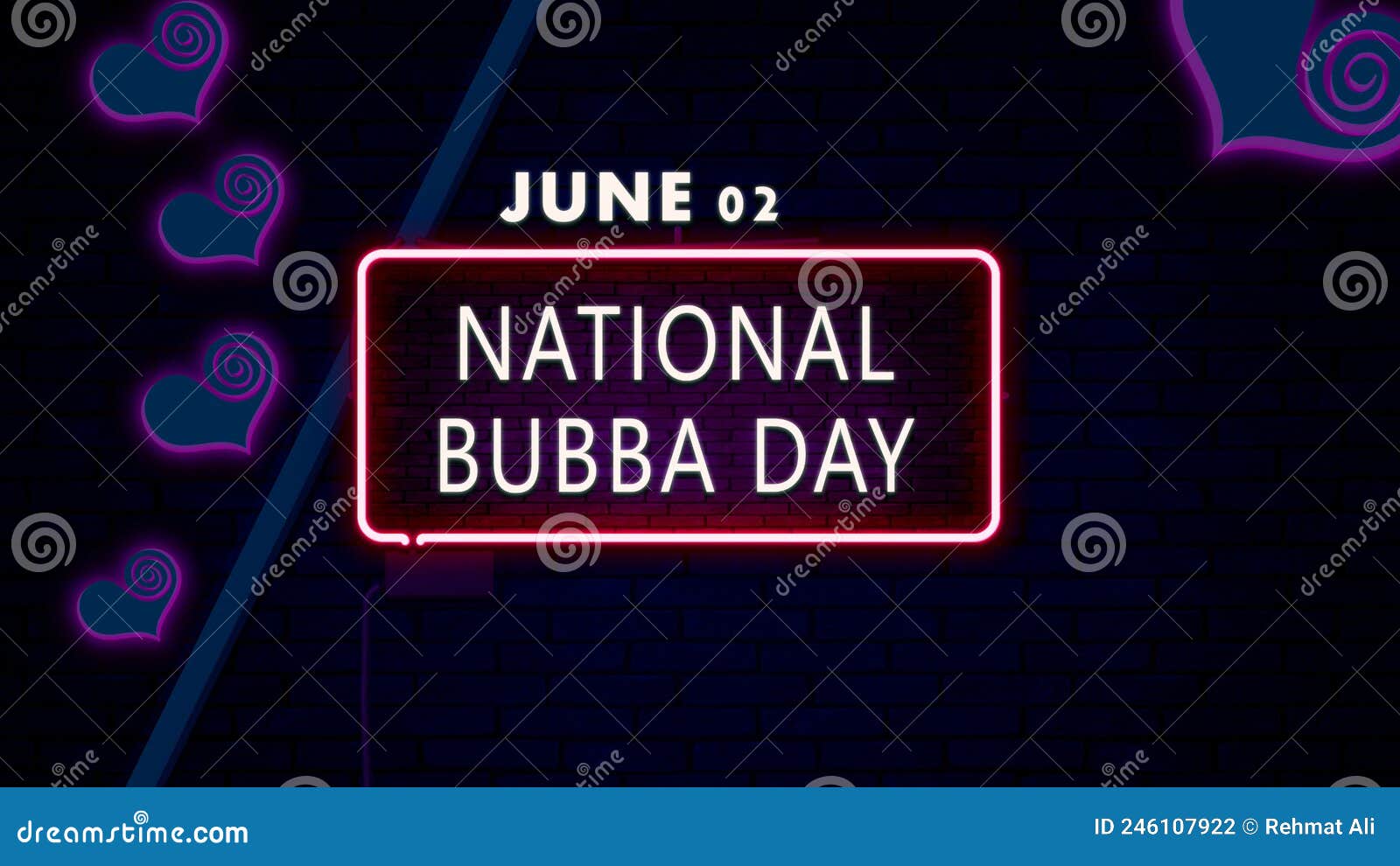 02 June, National Bubba Day, Neon Text Effect on Bricks Background ...