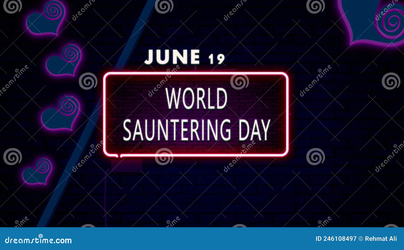 19 June, World Sauntering Day, Neon Text Effect on Bricks Background ...