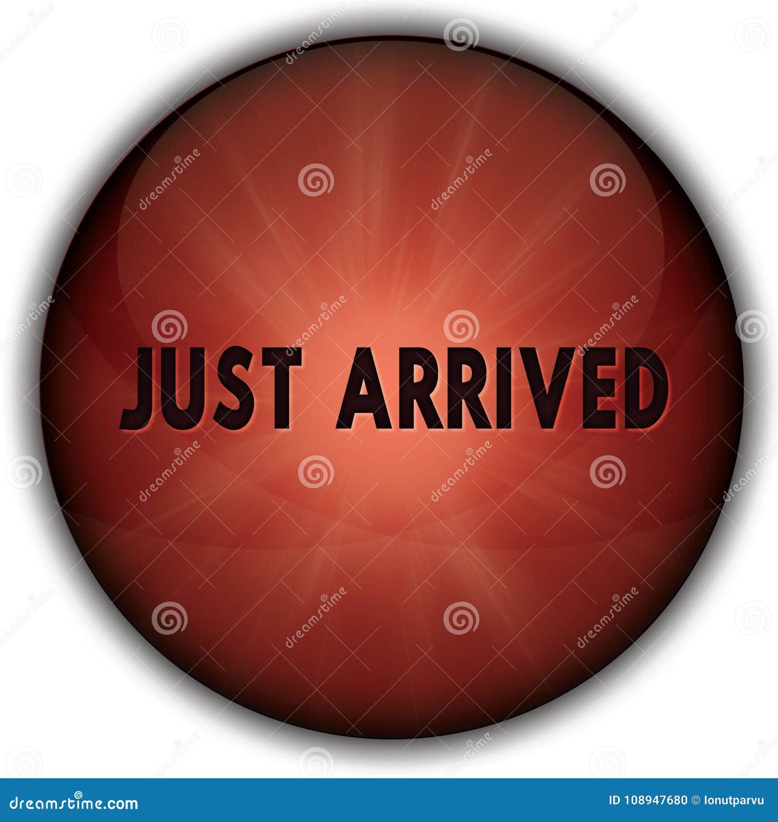 JUST ARRIVED Red Button Badge. Stock Illustration - Illustration of ...