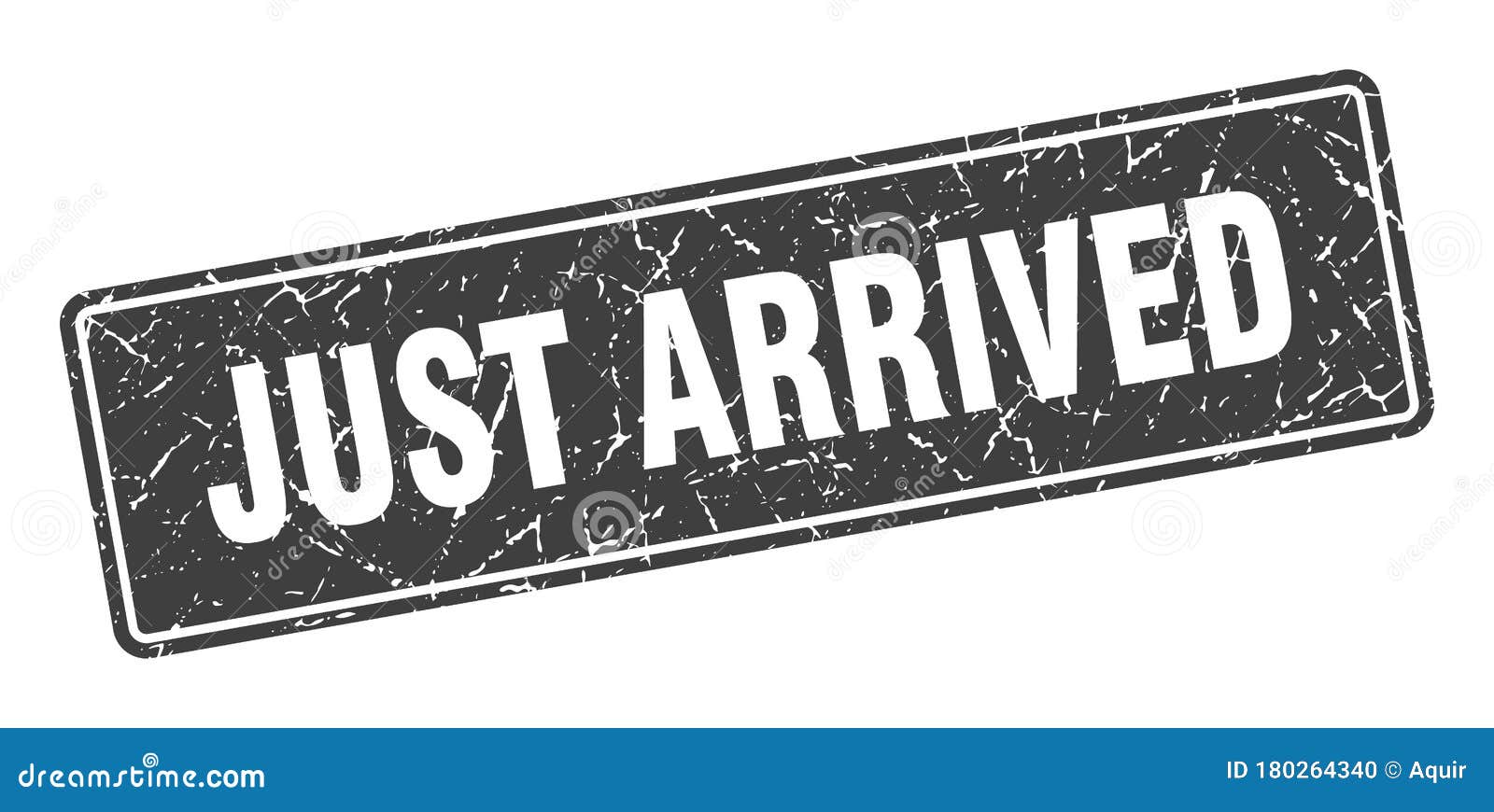 Just Arrived Sign. Just Arrived Grunge Stamp Stock Vector ...