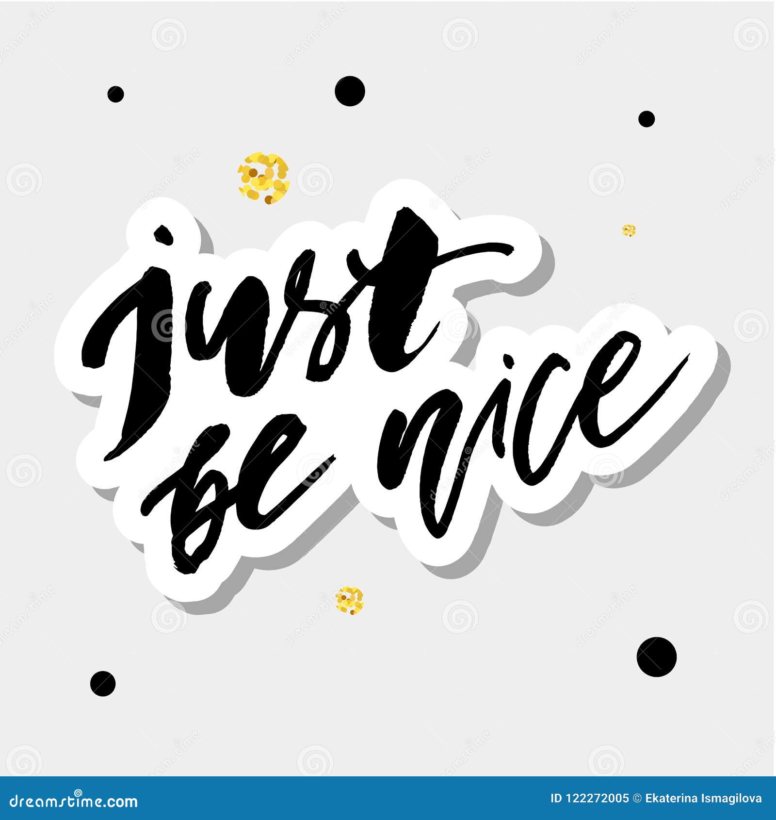 Just Be Nice Phrase Lettering Calligraphy Gold Stock Illustration ...