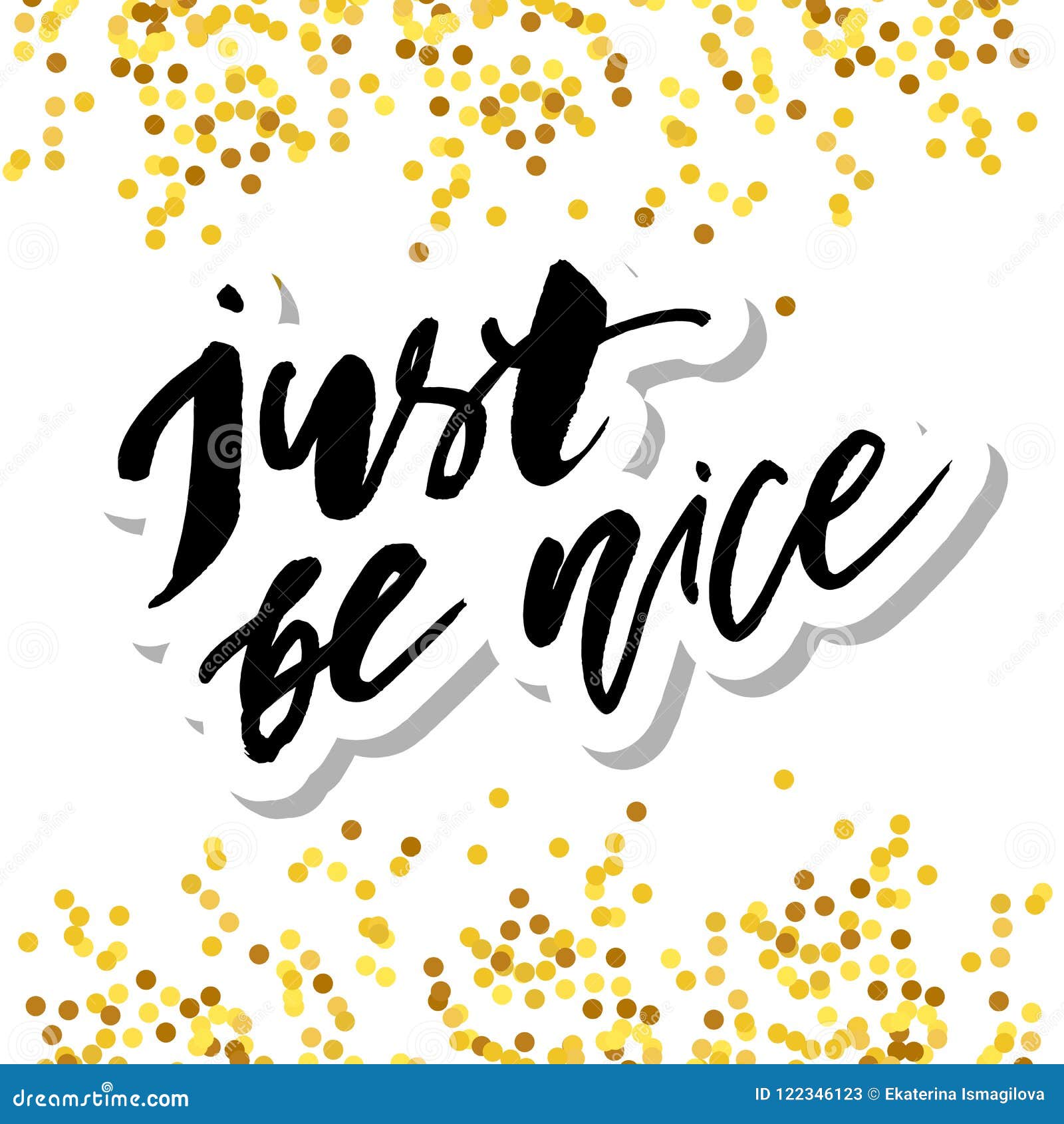 Just Be Nice Phrase Lettering Calligraphy Gold Stock Illustration ...