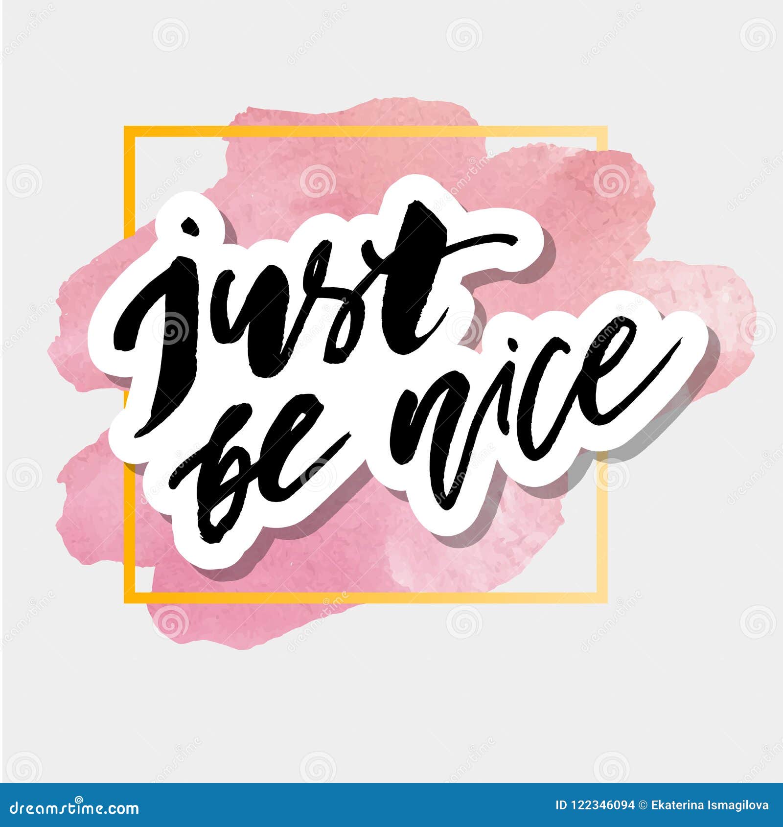 Just Be Nice Phrase Lettering Calligraphy Watercolor Stock Illustration ...
