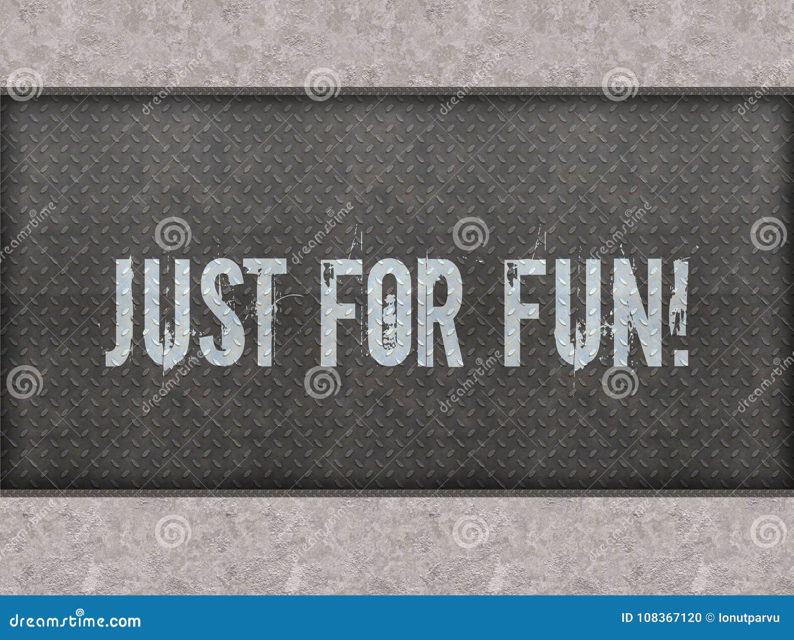 JUST for FUN Painted on Metal Panel Wall. Stock Illustration ...